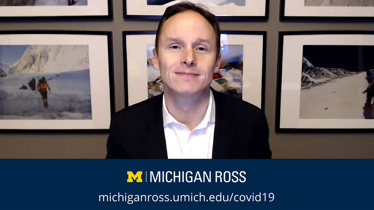 Dean DeRue Virtually Addresses Michigan Ross Community, Thanks Students ...