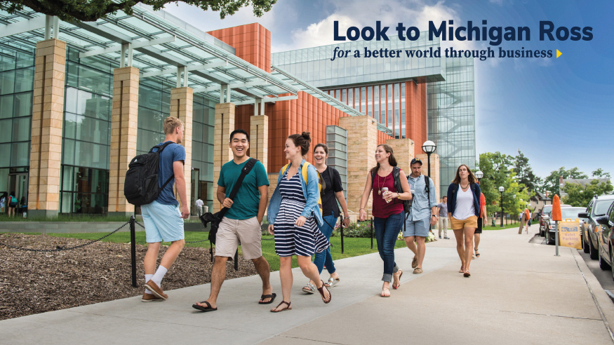 School Launches “Look to Michigan Ross” Campaign | Michigan Ross